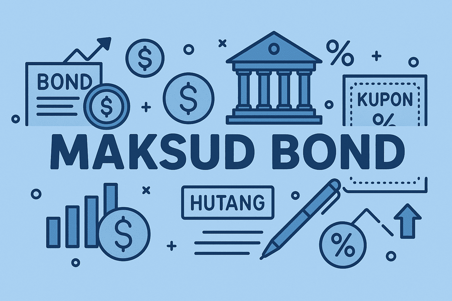 Apa Itu Bond? Maksud, Jenis & Fungsi Dalam Pelaburan | Ultima Markets