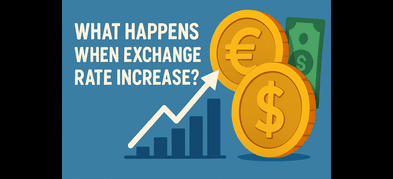 What Happens When Exchange Rate Increase | Ultima Markets