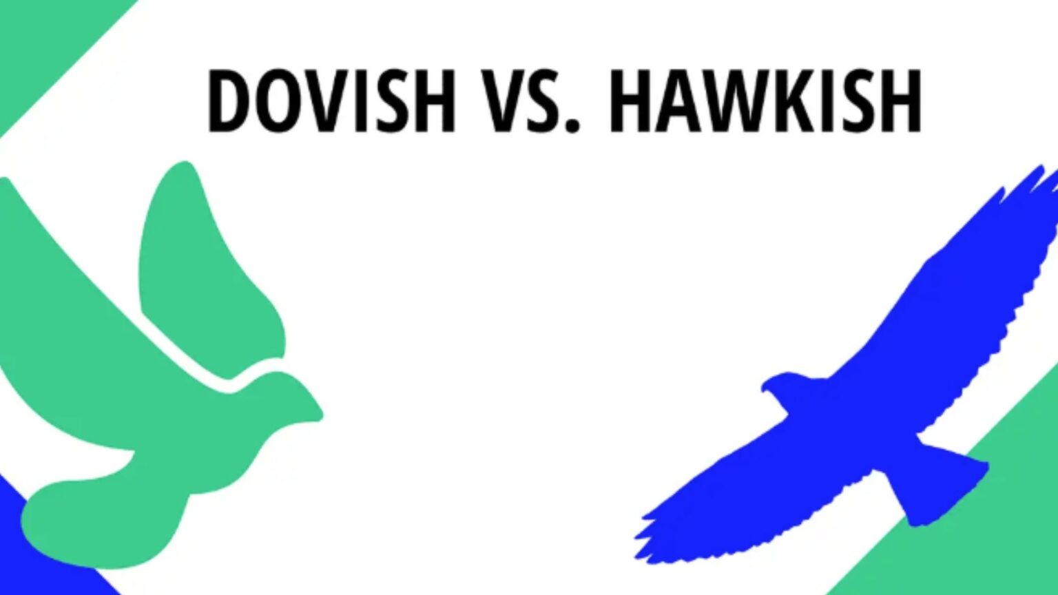 Hawkish and Dovish Policies in Forex - Ultima Markets