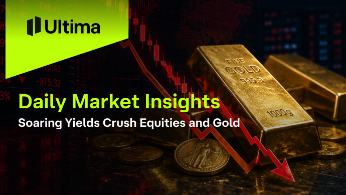 Soaring Yields Crush Equities and Gold | Ultima Markets